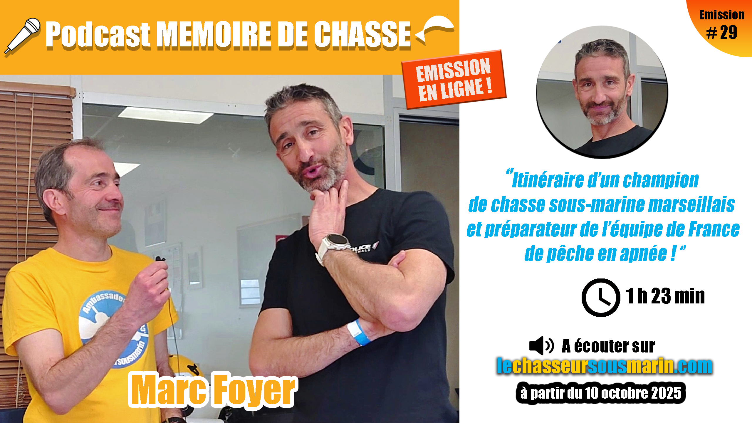 🎤 Ecouter 🎧 le PODCAST #29 MEMOIRE DE CHASSE : "Marc FOYER, itinéraire ...